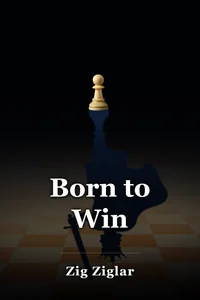 Born to Win: Find Your Success book cover