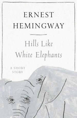 Hills Like White Elephants book cover