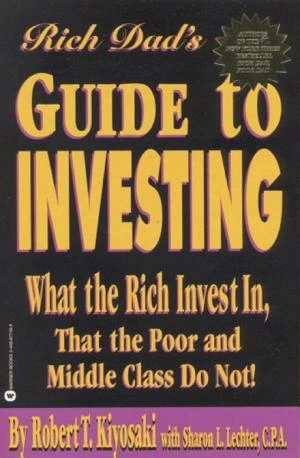 Rich Dad’s Guide to Investing