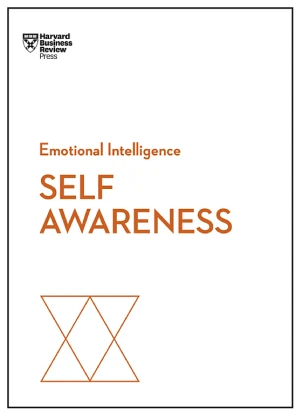 Self-Awareness (HBR Emotional Intelligence Series) book cover