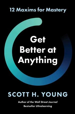 Get Better at Anything book cover