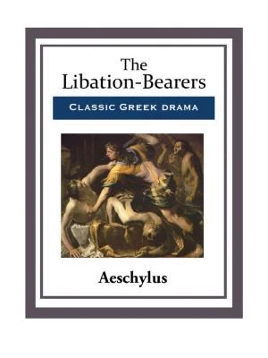 The Libation Bearers book cover