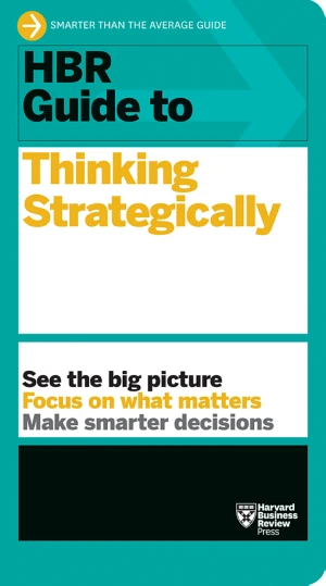 HBR Guide to Thinking Strategically book cover