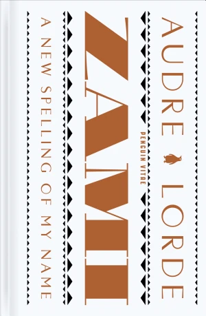 Zami: A New Spelling of My Name book cover