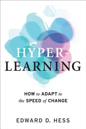 Hyper-Learning: How to Adapt to the Speed of Change book cover