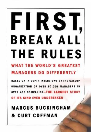 First, Break All The Rules book cover