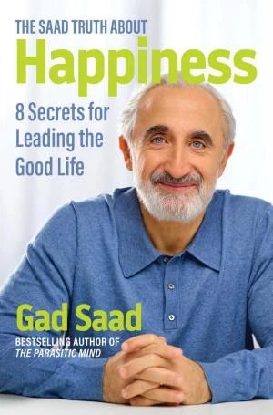 The Saad Truth about Happiness book cover