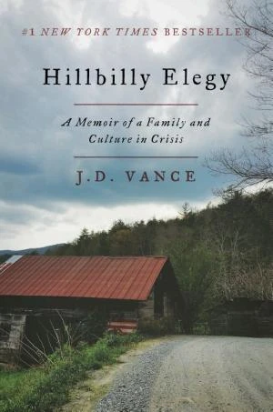 Hillbilly Elegy: A Memoir of a Family and Culture in Crisis book cover