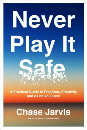Never Play It Safe book cover