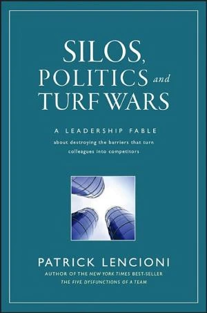 Silos, Politics and Turf Wars book cover